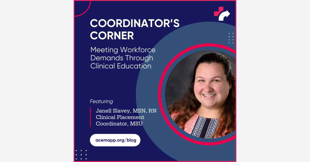 Coordinator's Corner: Advancing Clinical Education & Workforce ...